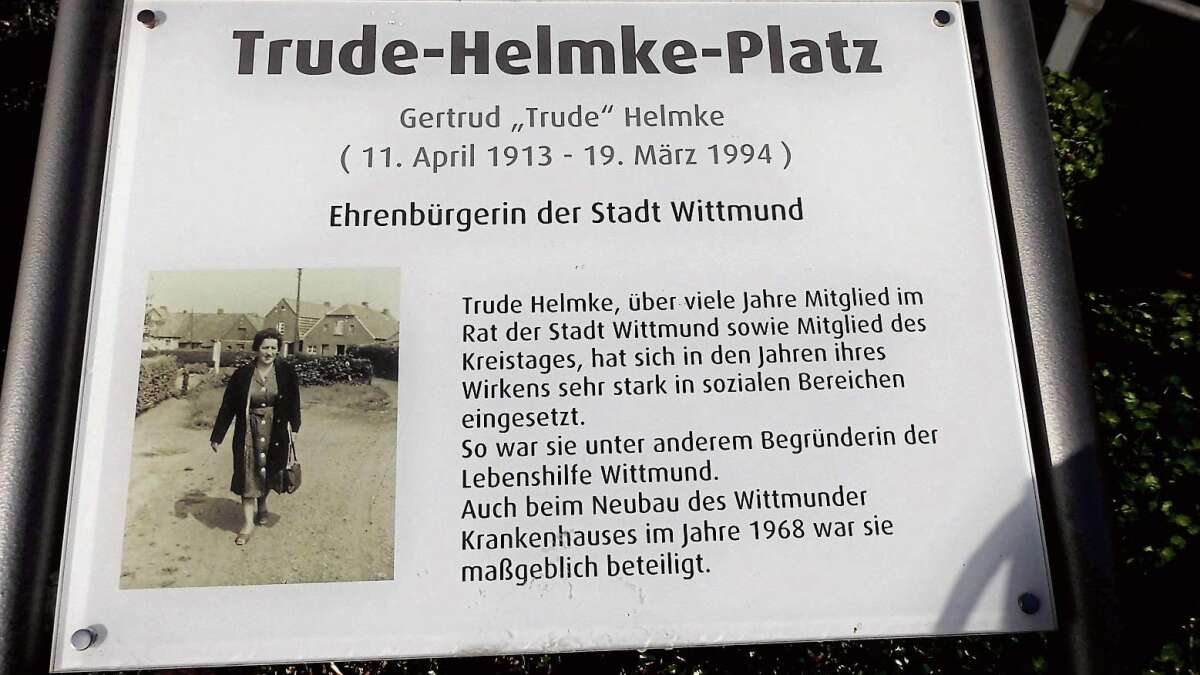 Trude-Helmke-Platz in Wittmund: Wer war diese Ehrenbürgerin?